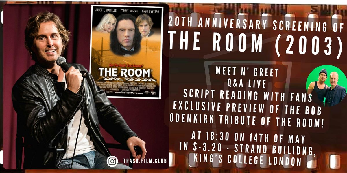 The Room (2003) with Greg Sestero in Conversation, King's College London, 14 May 2025 | AllEvents