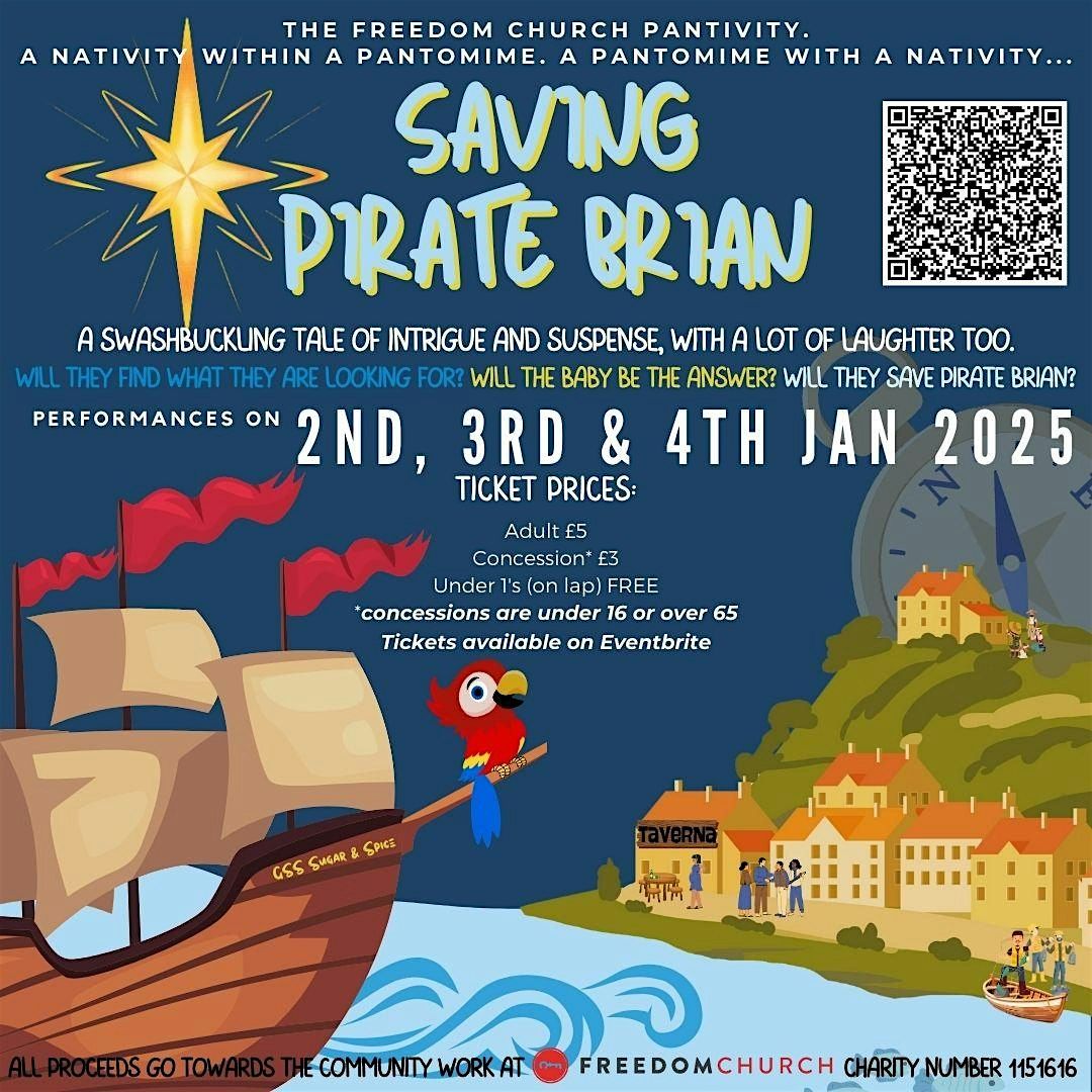 Saving Pirate Brian, Freedom Church, Great Barton, 2 January to 4 ...