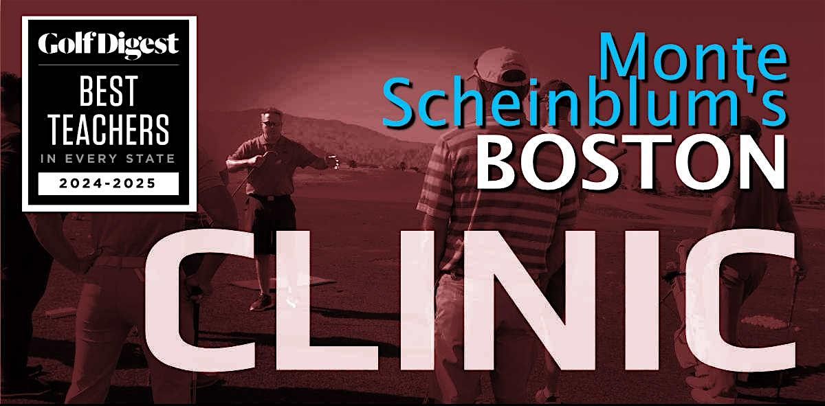 BOSTON Rebellion Golf Clinic with Monte Scheinblum - 2025, World Cup ...