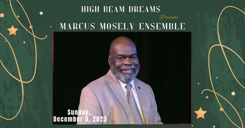 Marcus Mosely Christmas Ensemble, High Beam Dreams, North Vancouver ...