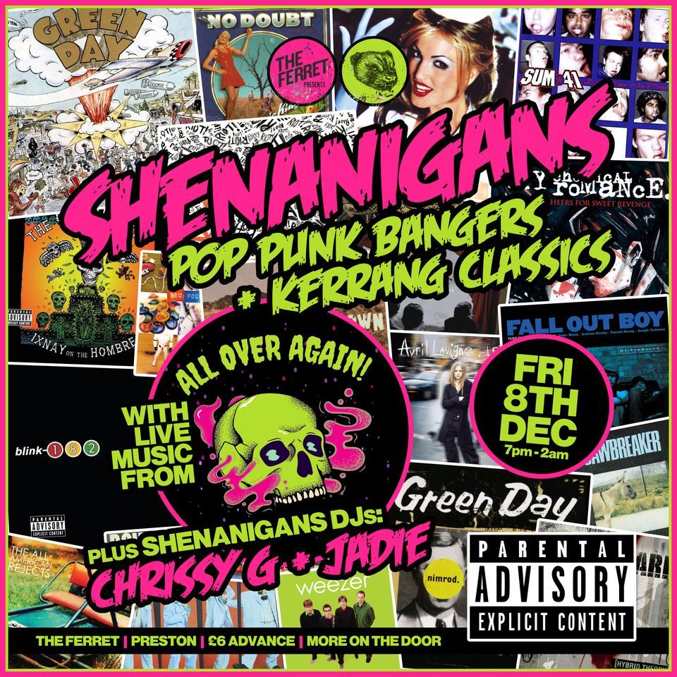 SHENANIGANS! Pop Punk Bangers! Kerrang Classics! ...with All Over Again ...