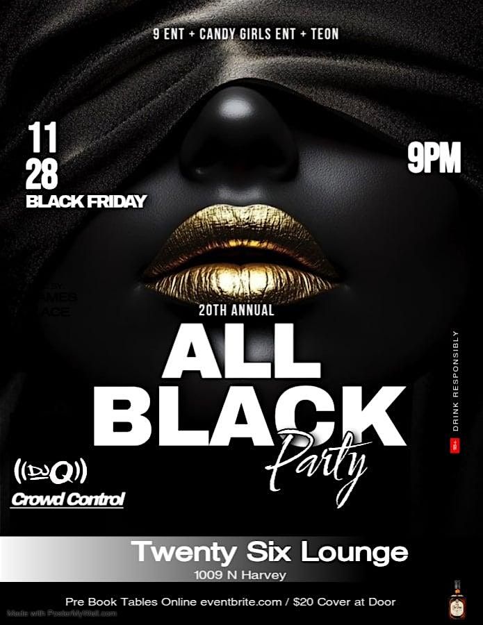 9 ENT + Candy Girl ENT 20TH ALL BLACK PARTY, Twenty6 Lounge, Oklahoma ...