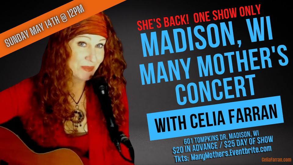 Unity of Madison Presents Many Mothers Concert with Celia Farran, 601 ...