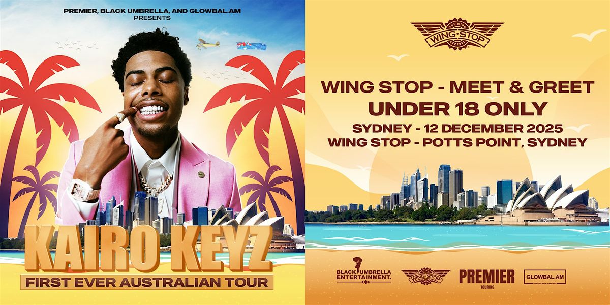 KAIRO KEYZ MEET & GREET SYDNEY - WINGSTOP ( U18 ONLY ), Wingstop Kings ...