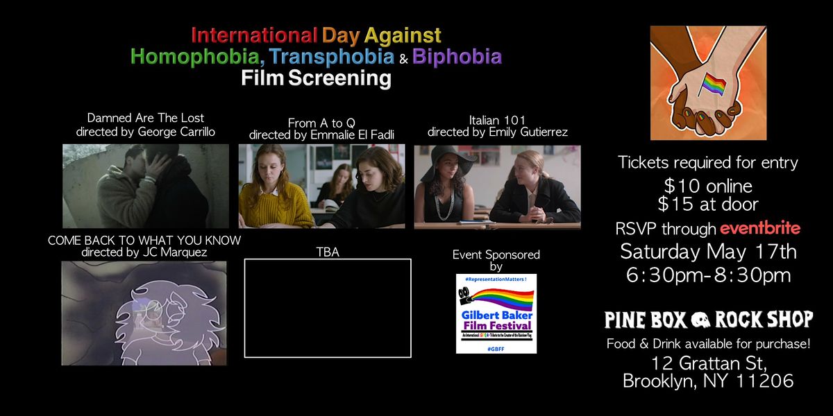International Day Against Homophobia, Transphobia & Biphobia Film ...