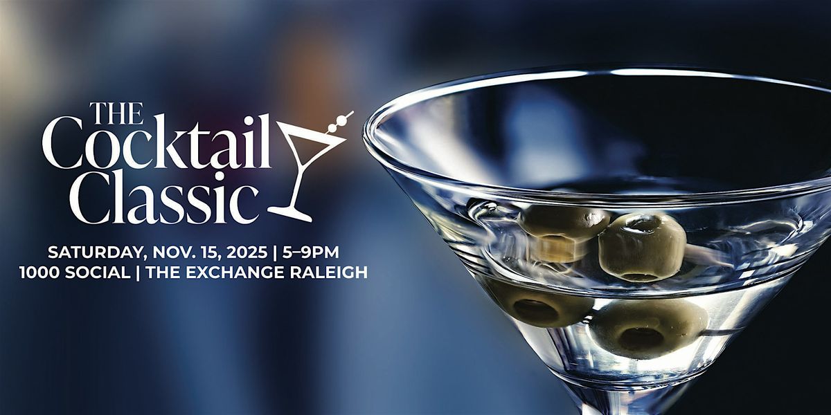 Raleigh Magazines 2025 Cocktail Classic, 1000 Social St, Raleigh, 15 ...