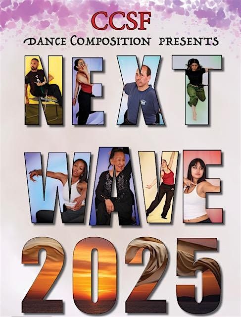 CCSF Dance Program Presents: NEXT WAVE Student Dance Composition ...