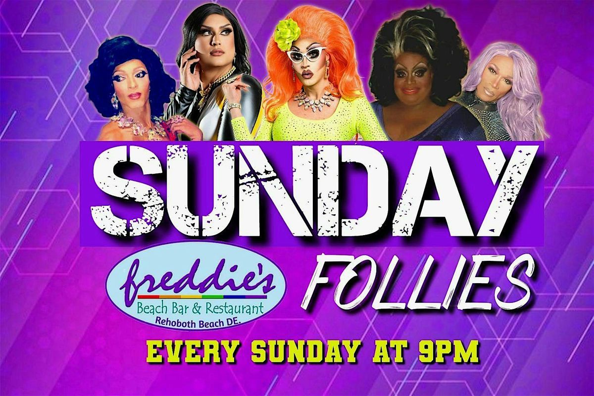 Sunday Follies Drag Show at Freddies!, Freddies Beach Bar - Rehoboth ...