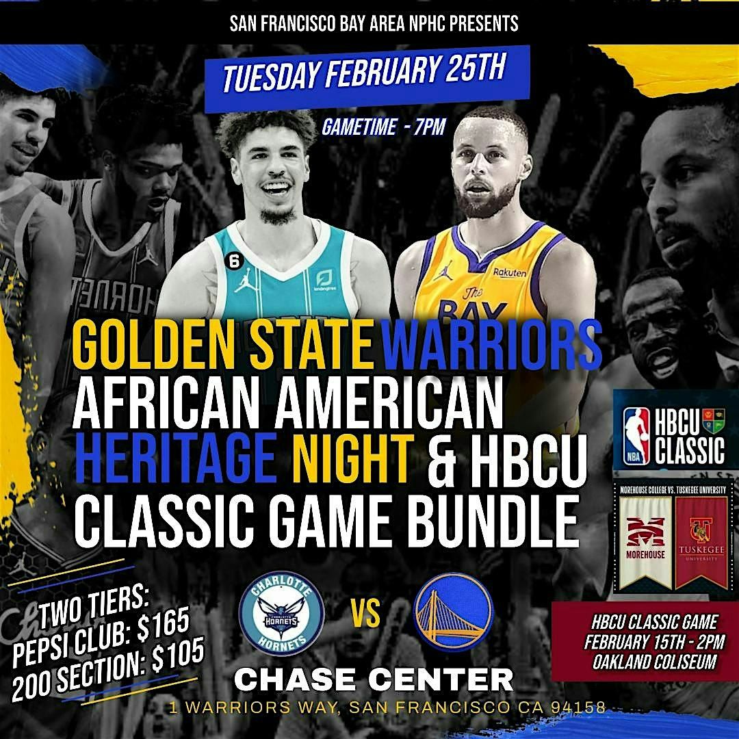 African American Heritage Night - Warriors vs. Hornets & HBCU Classic Game, Chase Center, San ...