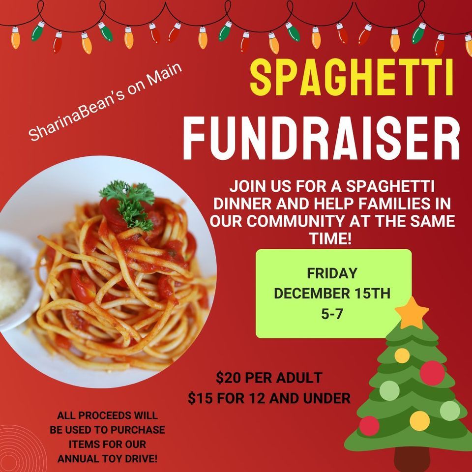 Spaghetti Dinner fund Raiser for our Annual toy Drive, SharinaBean's on ...