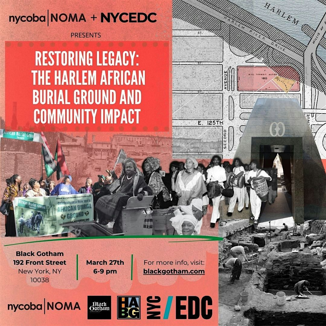 Restoring Legacy: The Harlem African Burial Ground and Community Impact ...