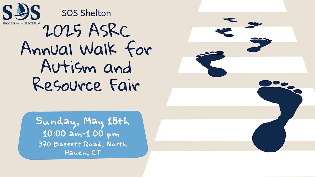 2025 ASRC Annual Walk for Autism and Resource Fair, 370 Bassett Rd ...