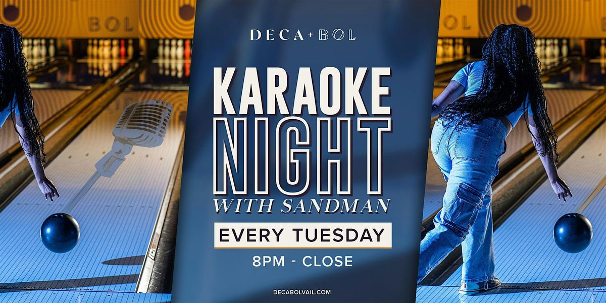 Karaoke with Sandman, DECA+BOL, Vail, 15 July 2025 | AllEvents