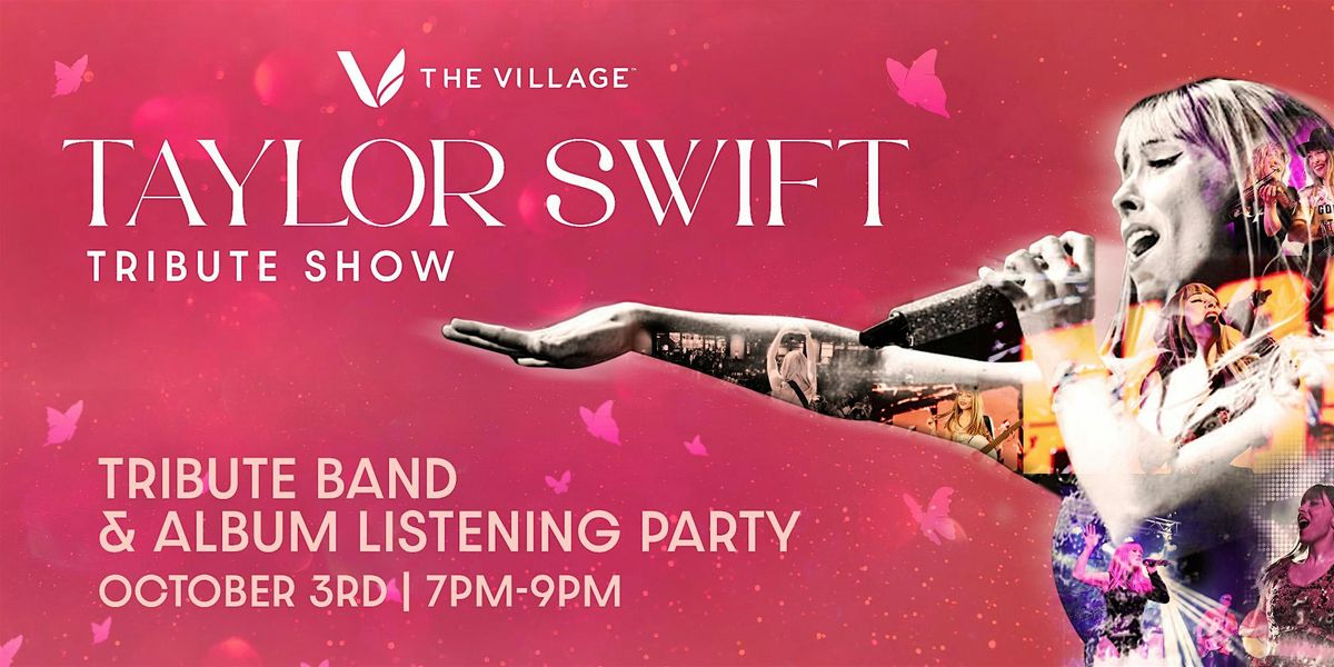 Taylor Swift Tribute Show, The Village Dallas - Glen Lawn, 3 October ...