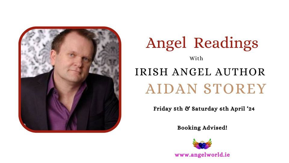 Angel Readings with Irish Angel Author Aidan Storey, Angel & Gift World ...