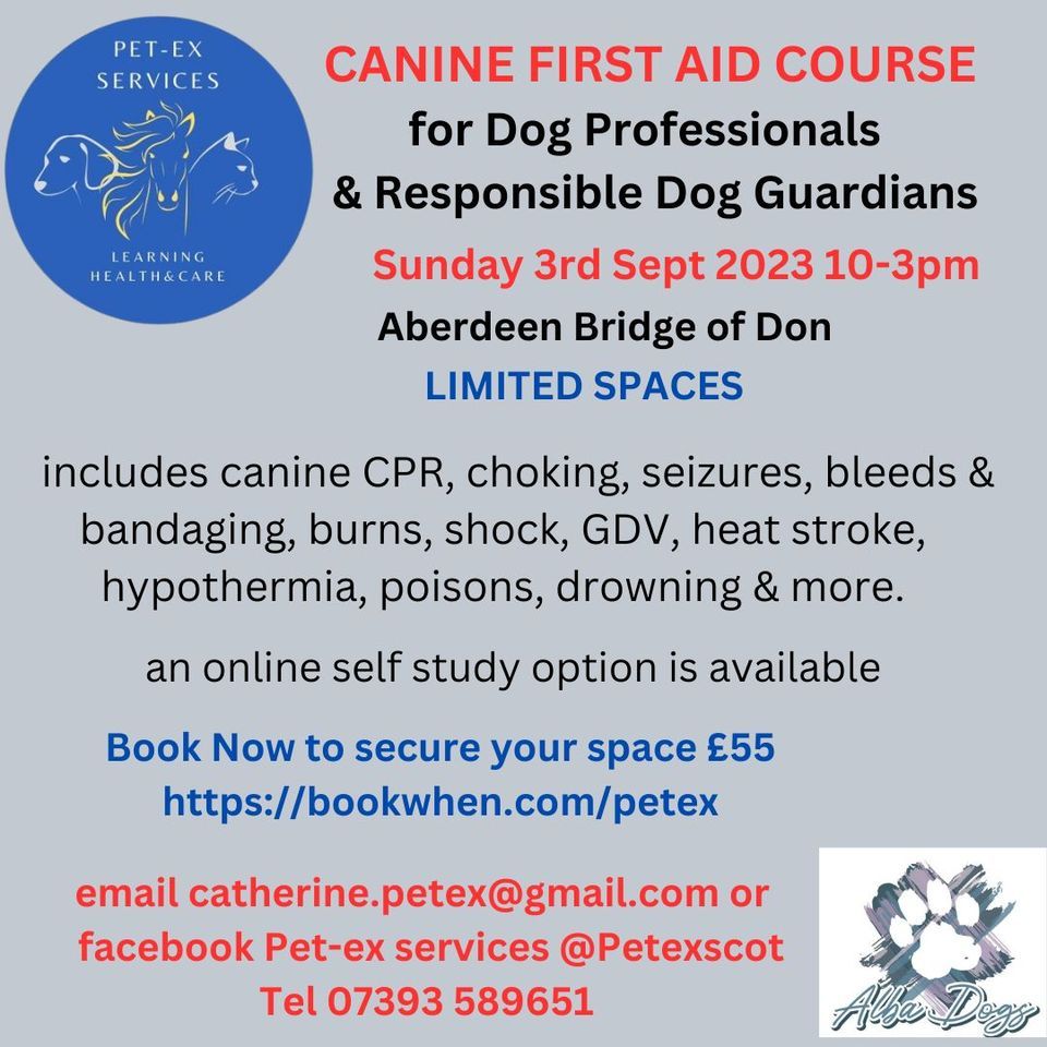 Canine First Aid Course 3rd September 2023 Aberdeen Bridge of Don ...