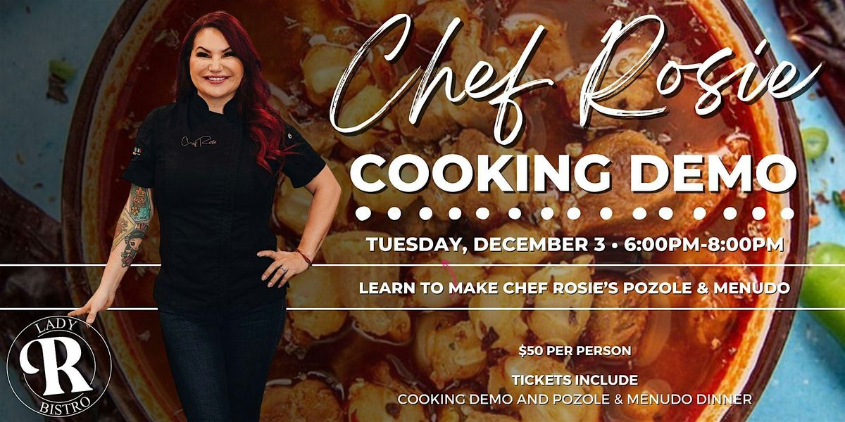 Chef Rosie Cooking Demo - Pozole & Menudo, Lady R Bistro, Menifee, 3 ...