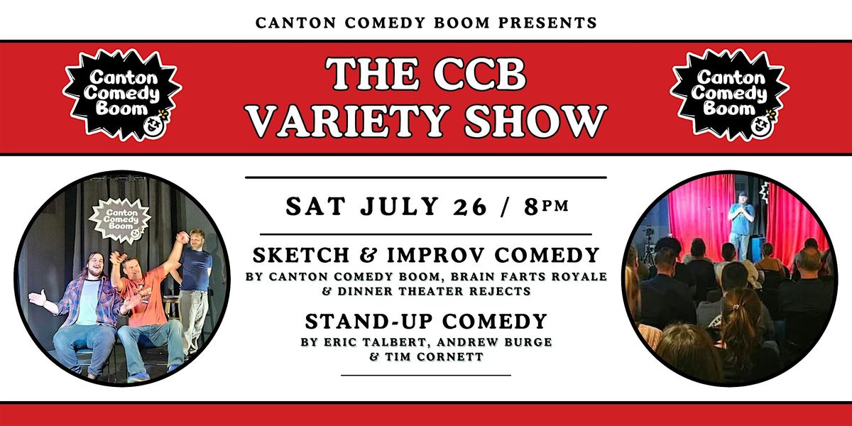 The Canton Comedy Boom Variety Show, Canton Comedy Boom, 26 July 2025 ...