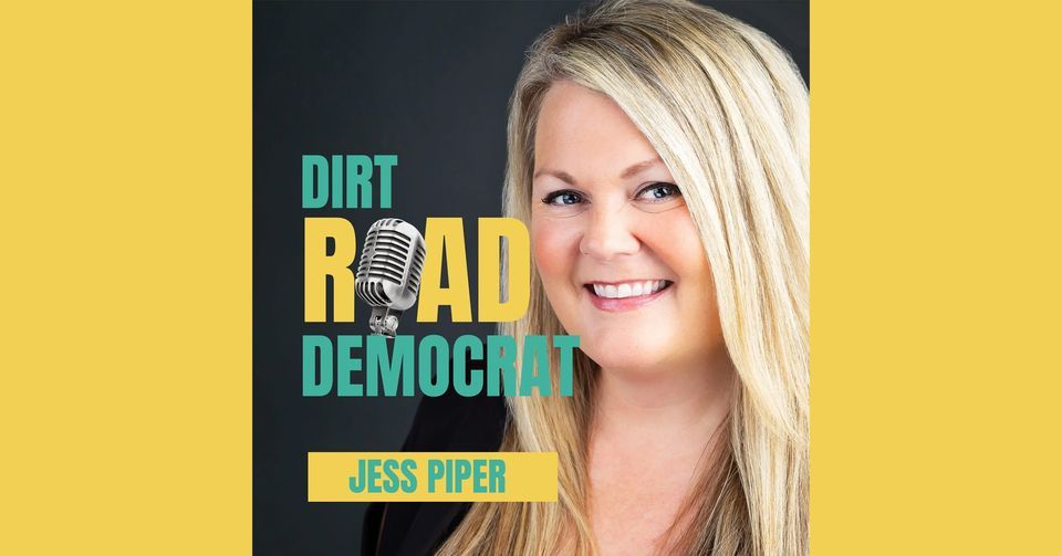 Dirt Road Democrat Jess Piper: How to Organize & Win in Rural Missouri ...
