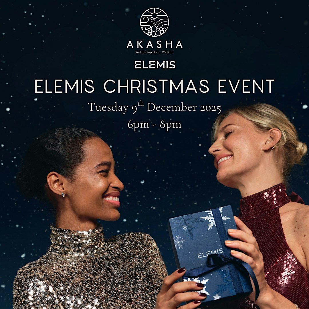 Elemis Christmas Event, Akasha Wellbeing Spa, Welton, 9 December 2025 ...