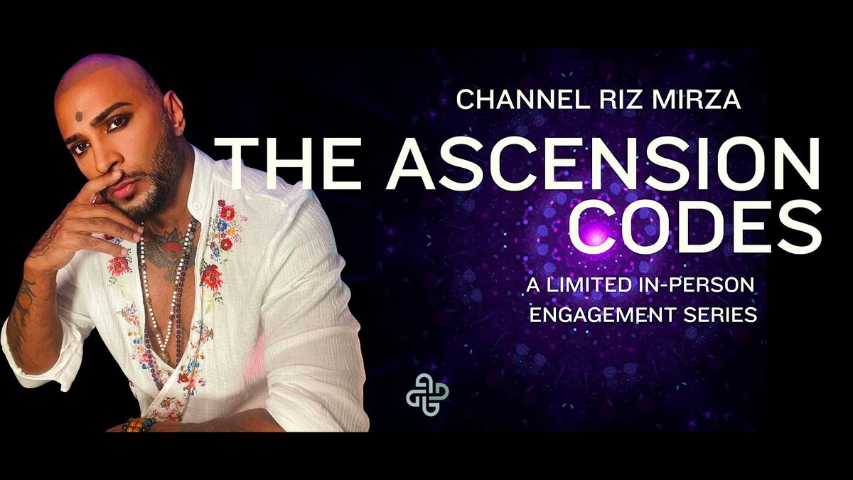 Channeling Event: The Ascension Codes-Going Back to The Heart w Riz ...