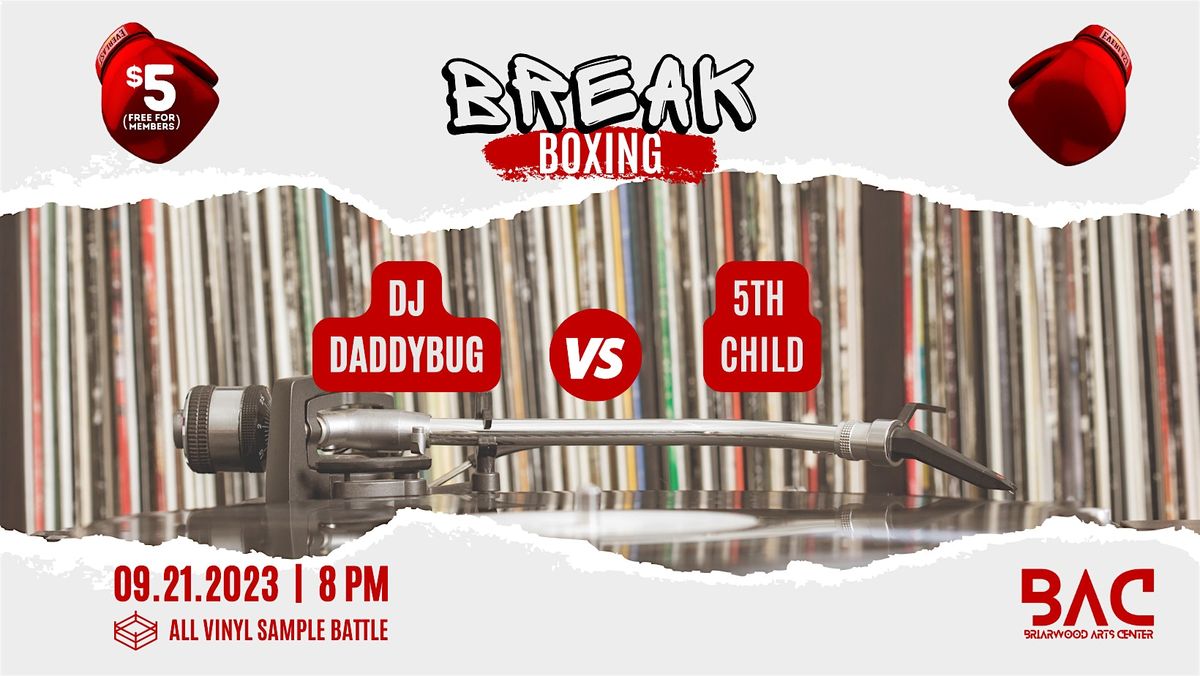 Break Boxing: All vinyl break battle. Original samples from classic hip ...