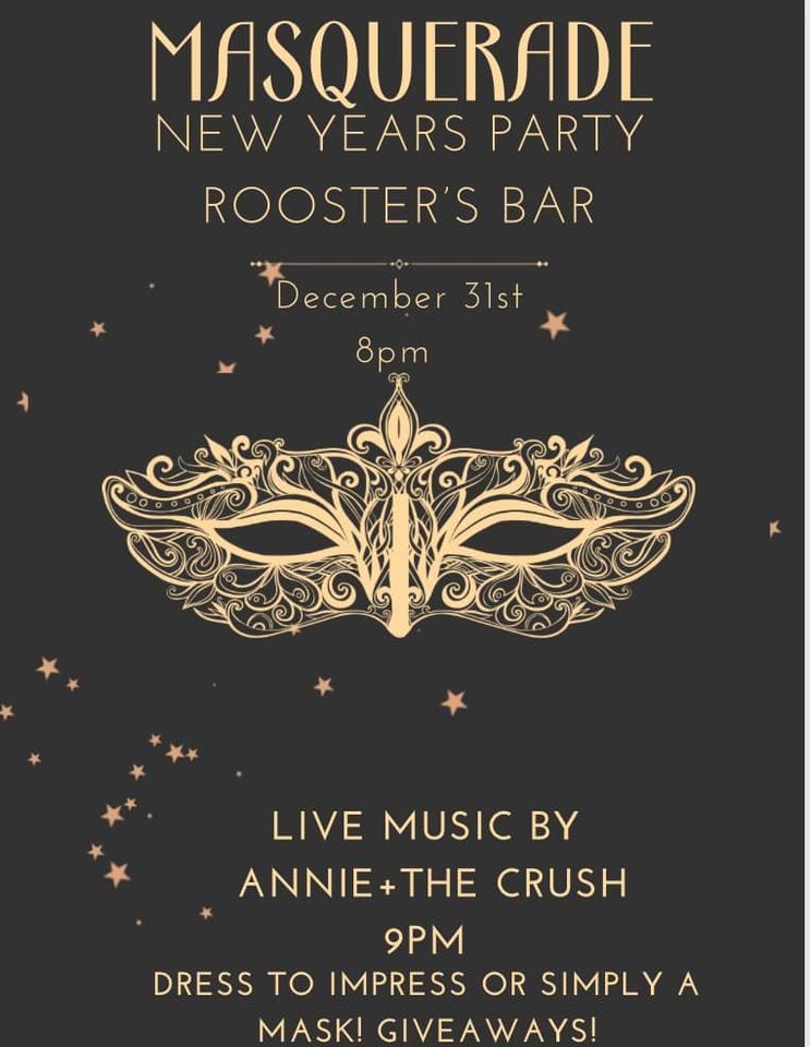 Annie & The Crush *Roosters Bar- NYE Masquerade Party *Readstown, WI ...