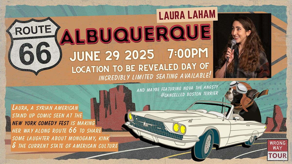 The Wrong Way Comedy Tour featuring Laura Laham, Albuquerque, 29 June ...