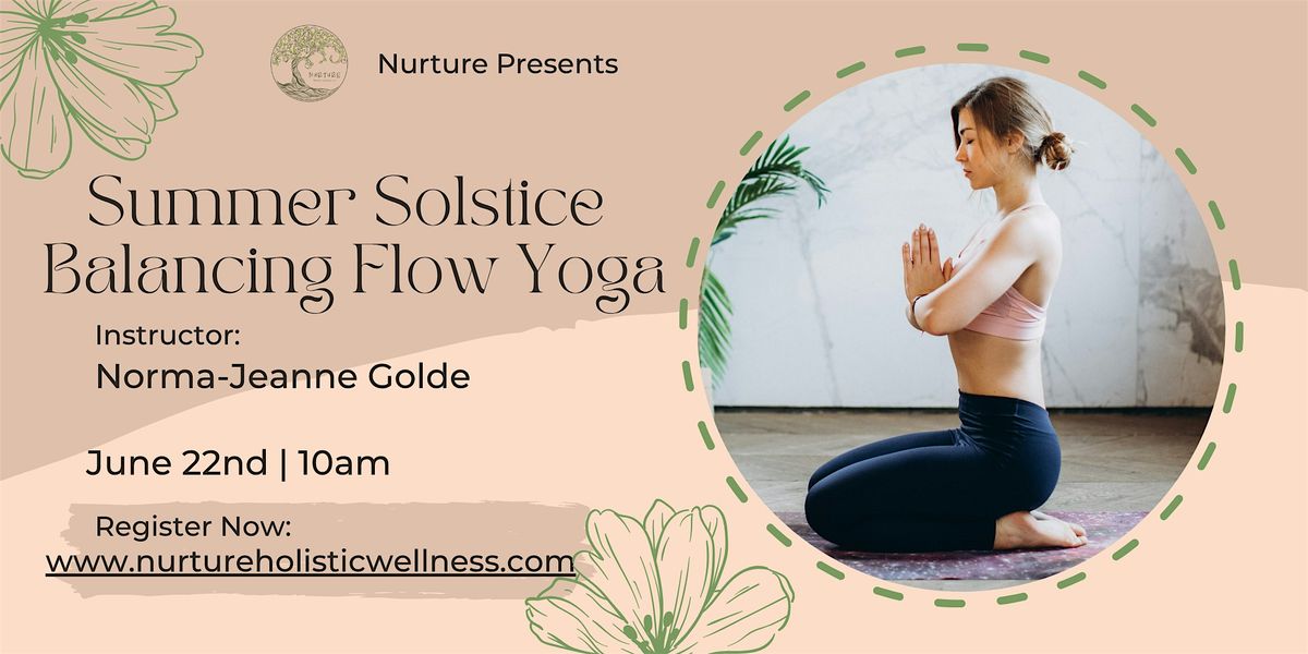 Summer Solstice Balancing Flow, NURTURE Holistic Wellness, Franklin Road, East Greenwich, RI ...