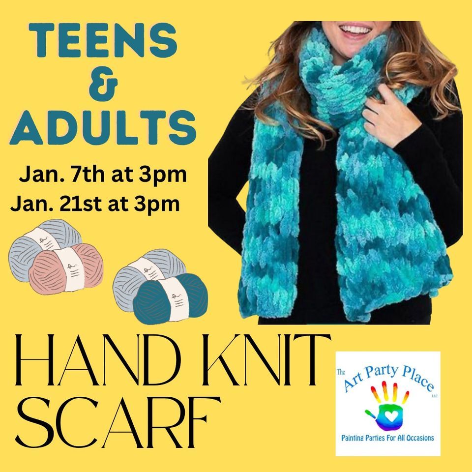Hand Knit Scarf Class, The Art Party Place llc, Mountain Top, 7 January ...