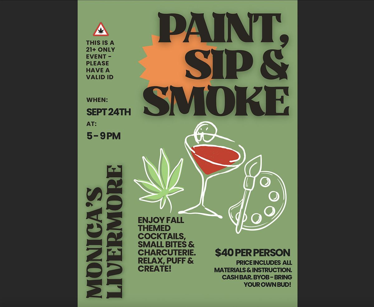 Paint, Sip & Smoke, 2074 Second St, Livermore, 24 September 2025 ...
