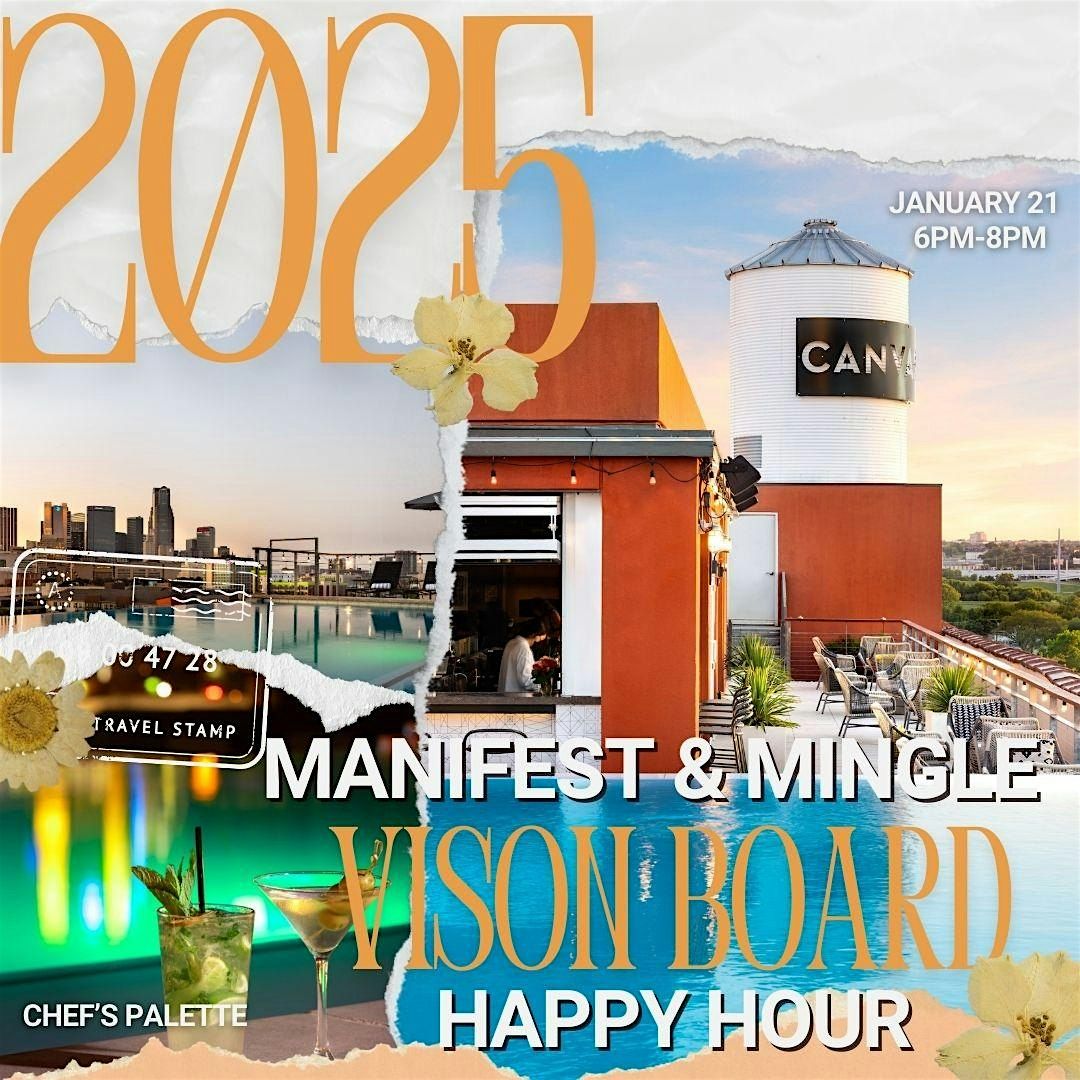 Manifest & Mingle: Vision Board Happy Hour, CANVAS Hotel | Dallas, 23 ...