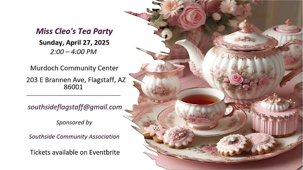 Miss Cleos Tea Party, Murdoch Community Center, Flagstaff, 27 April ...