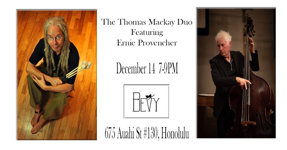 The Thomas Mackay Duo featuring Ernie Provencher, Bevy, Tripler Army ...