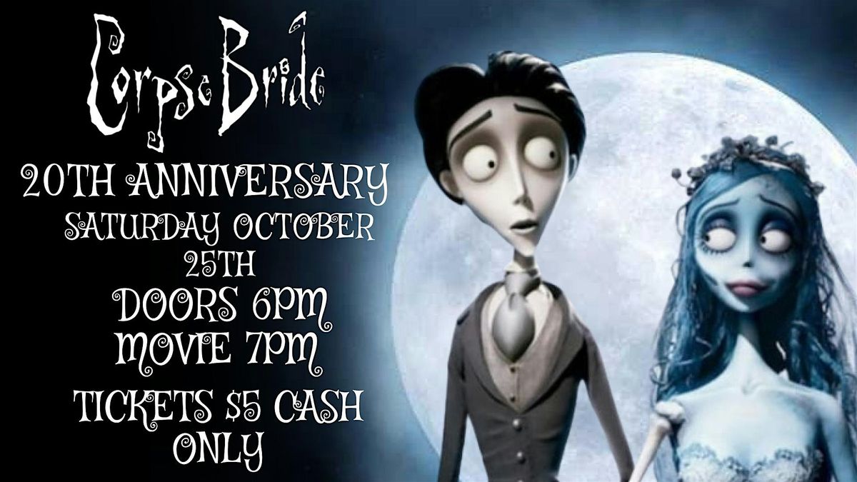CORPSE BRIDE 20TH ANNIVERSARY, Historic Crest Theatre, Fresno, 25 ...