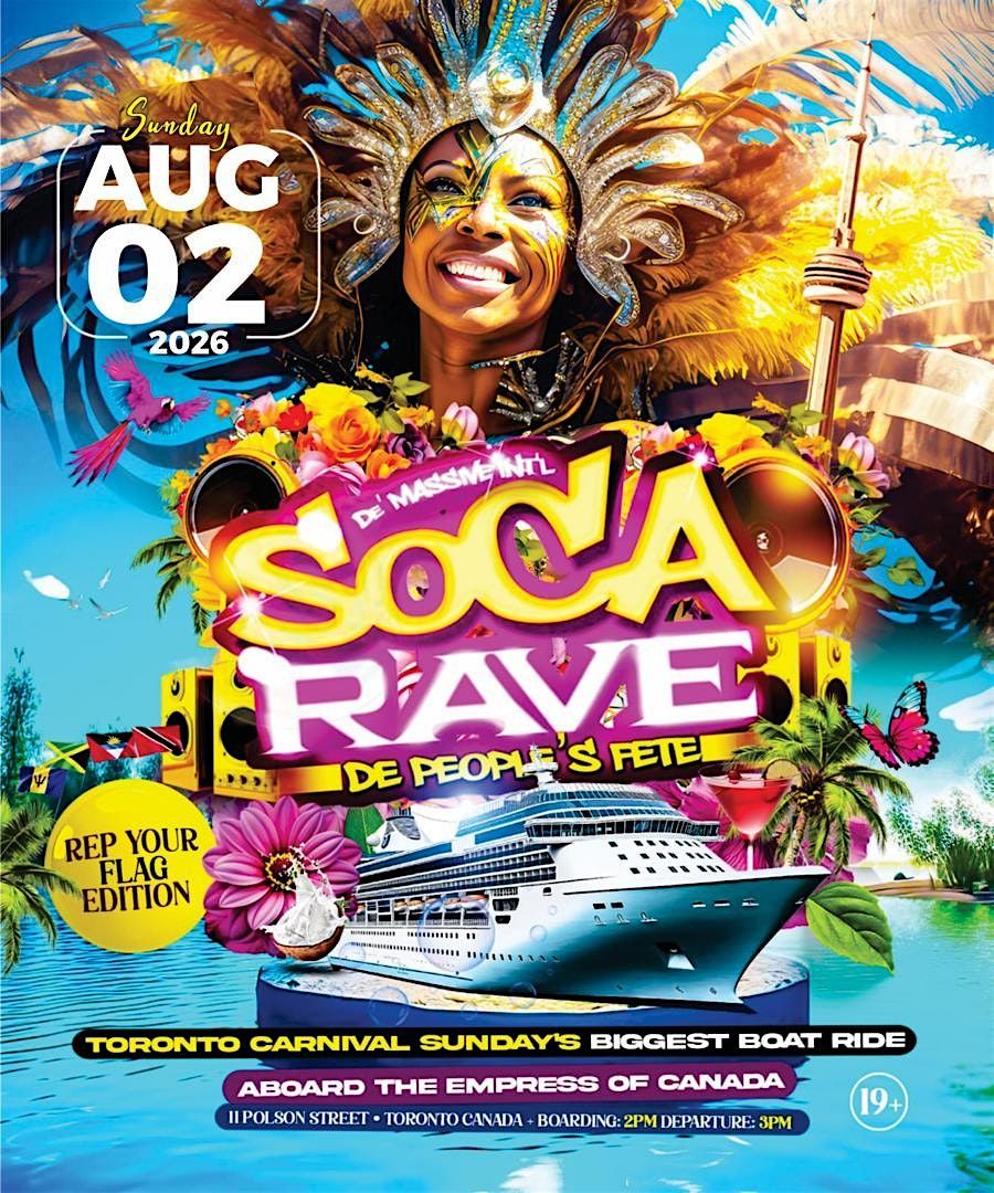 Attend SOCA RAVE CARIBANA 2026 in Toronto on August 2, 2026 | AllEvents
