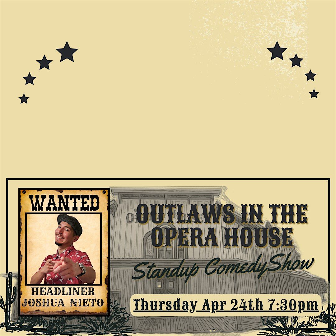 Outlaws in the Opera House Standup Comedy Show, 7A Ranch, Wimberley, 24 ...