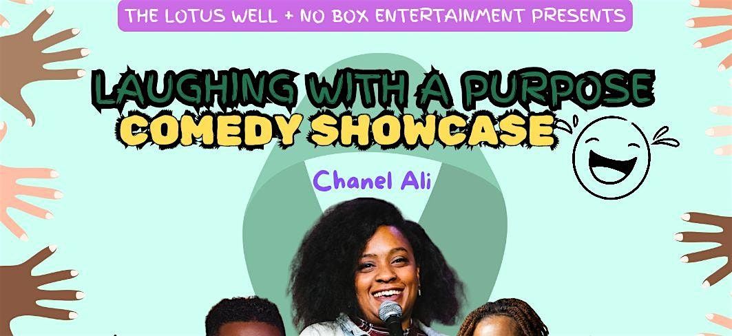 Laughing With A Purpose Comedy Showcase + Sound Mind Mixer, The ...