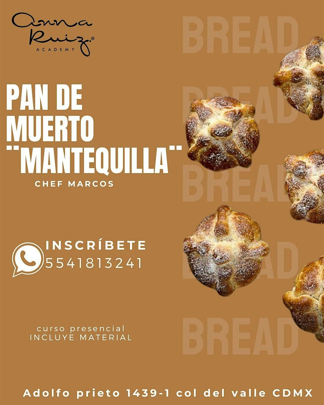 Pan de Muerto de Mantequilla by Chef Marcos Valadez en Anna Ruíz Store ...
