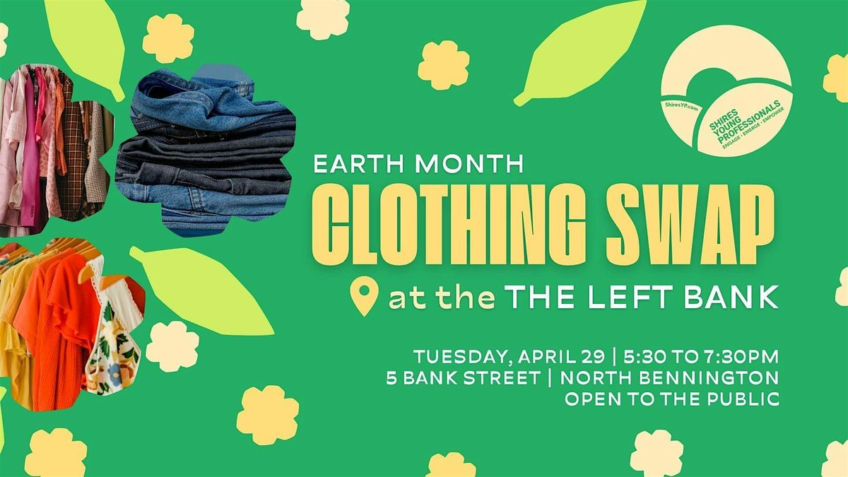 Earth Month Clothing Swap + Mixer @ The Left Bank (North Bennington ...