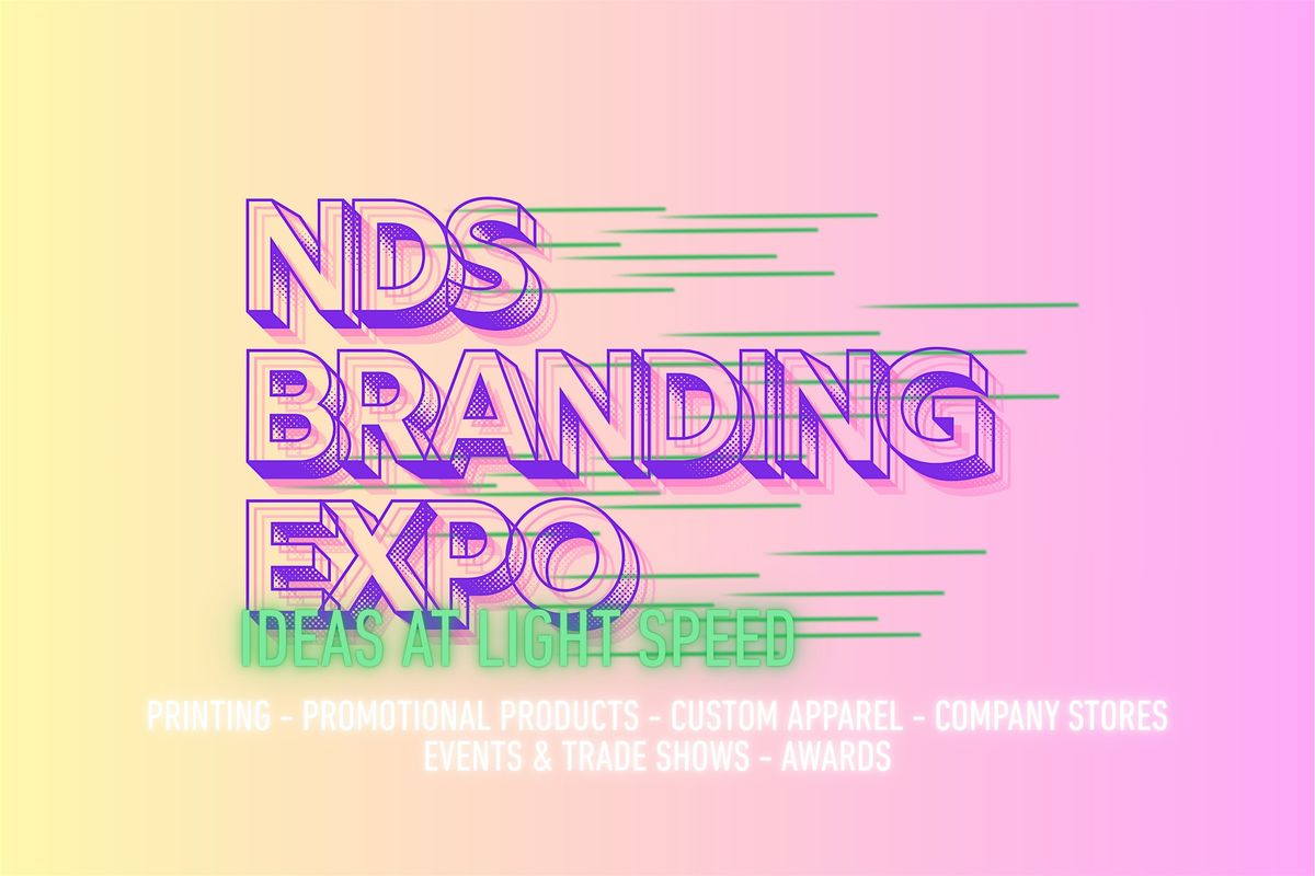 2025 NDS Branding Expo - Ideas at Light Speed, 1782 Tribute Rd ...