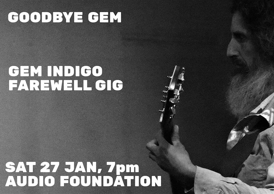 Goodbye Gem - Gem Indigo Farewell Gig, Audio Foundation, Auckland, 27 ...