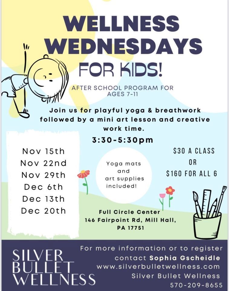 Kids Wellness Wednesdays , Full Circle, Mill Hall, November 15 2023 ...