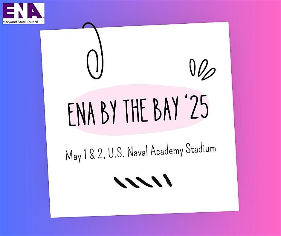 Maryland ENA by the Bay 2025, Navy-Marine Corps Memorial Stadium, Annapolis, 1 May to 2 May ...