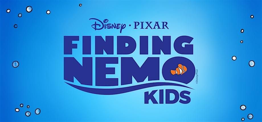 STAR Summer Camps present: Disney Pixar Finding Nemo Kids, Cultural ...