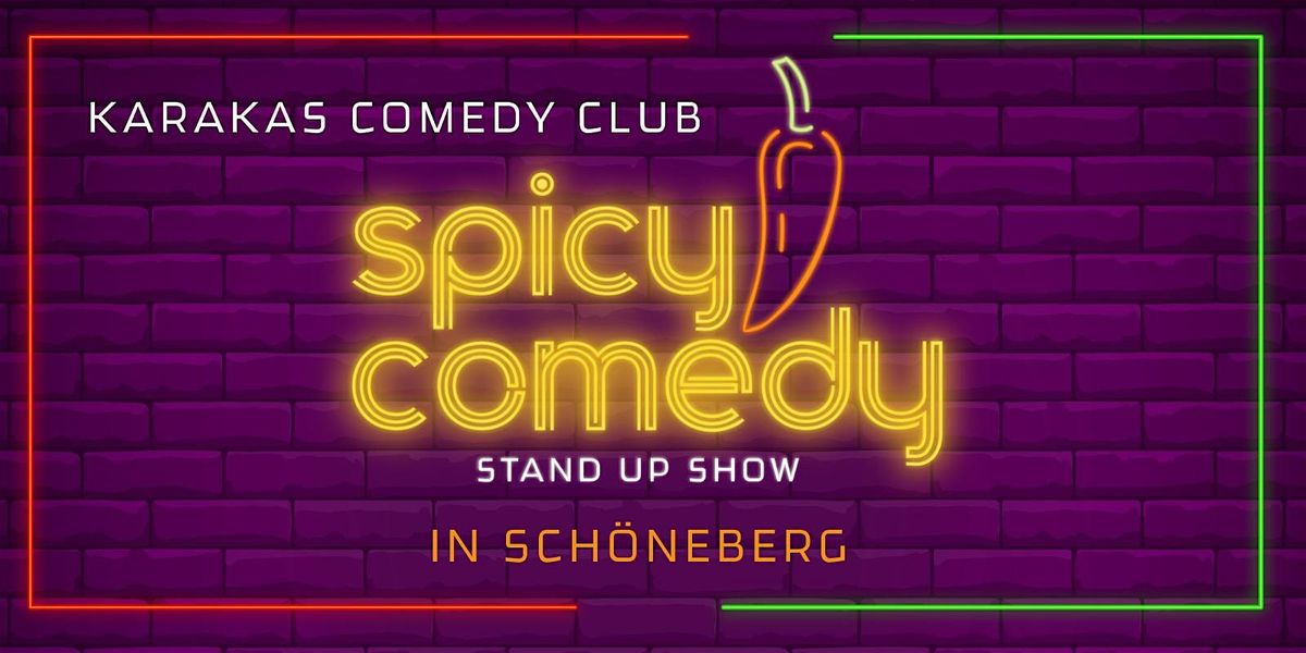"Spicy Comedy" im Karakas Club, Karakas, Berlin, 24 September to 10 ...