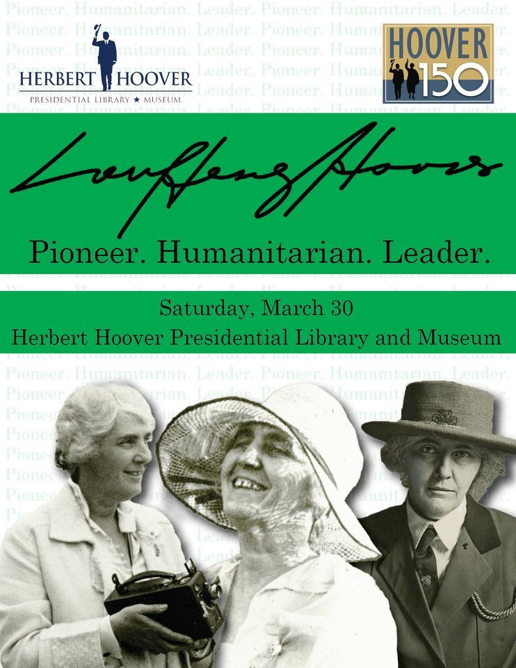 Lou Henry Hoover: Pioneer. Humanitarian. Leader. (A Special ...
