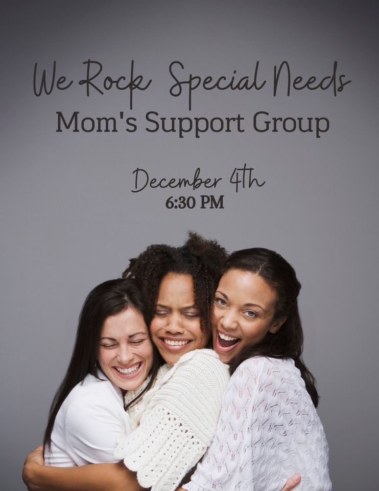 We Rock Special Needs Moms Support Group, We Rock the Spectrum - Oklahoma City, December 4 2023 ...