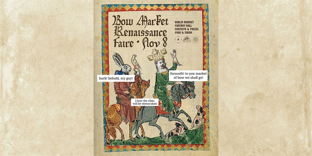 Bow Market Renaissance Faire, Bow Market, Somerville, 8 November 2025 ...