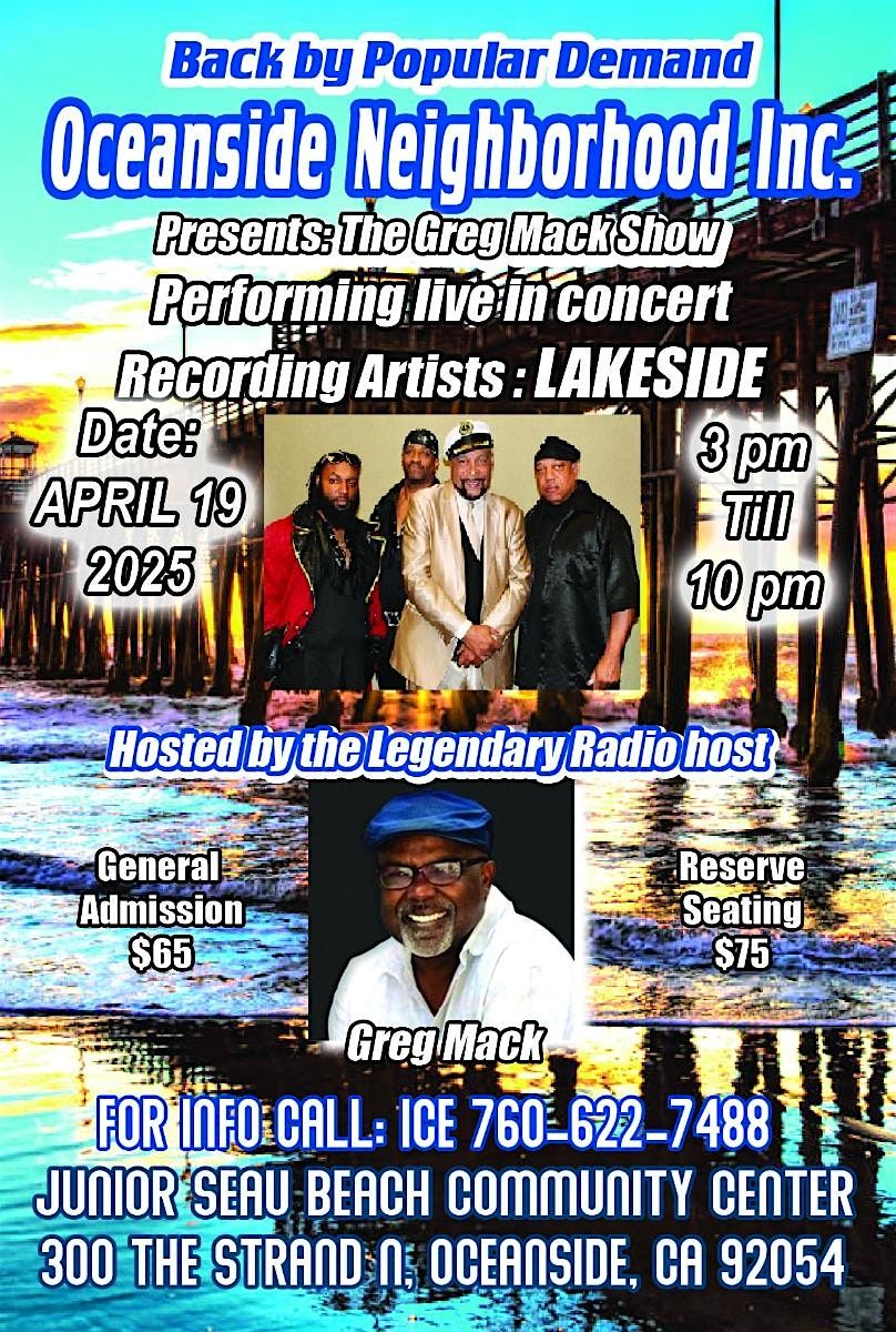 Oceanside Neighborhood, Inc. -"The Greg Mack Show" Featuring Lakeside ...